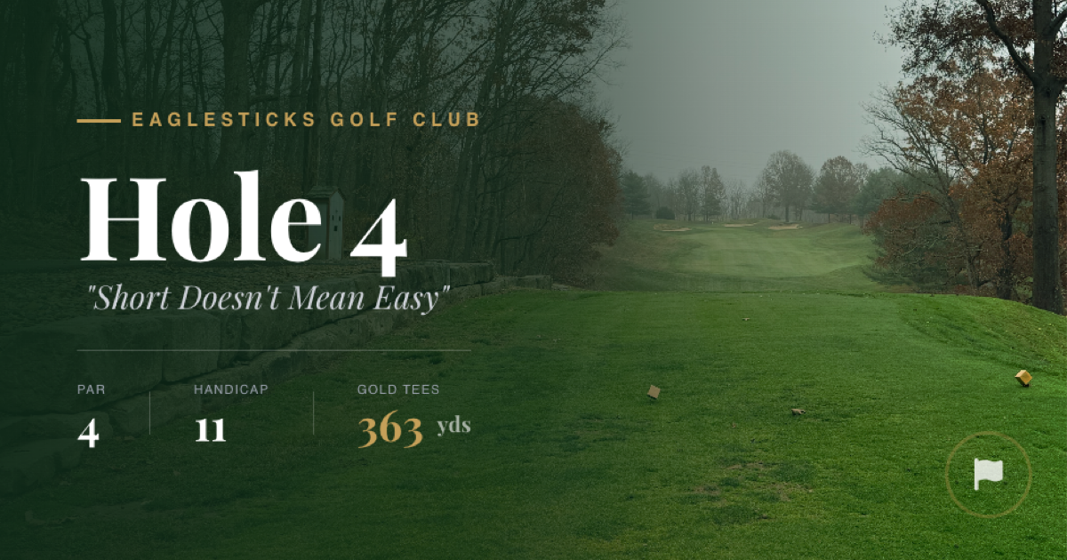 Hole Four - EagleSticks Golf Club