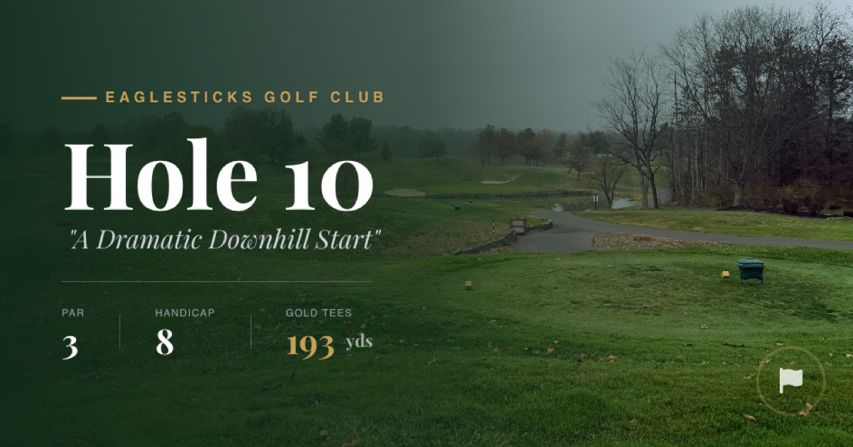 Hole Ten - EagleSticks Golf Club