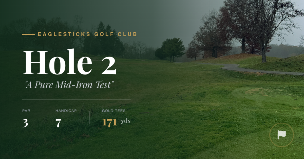 Hole Two - EagleSticks Golf Club